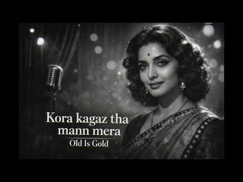 Kora Kagaz Tha Yeh Mann Mera ❤️ | Classic Old Hindi Romantic Song | 70s Evergreen | Old is Gold
