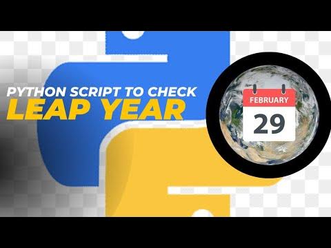Python Script To Check Leap Year - YouTube