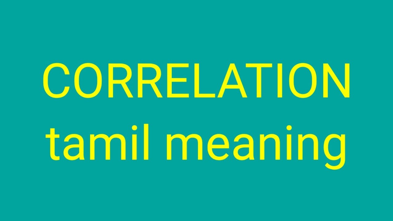CORRELATION Tamil Meaning sasikumar YouTube CORRELATION Tamil Meaning sasikumar YouTube