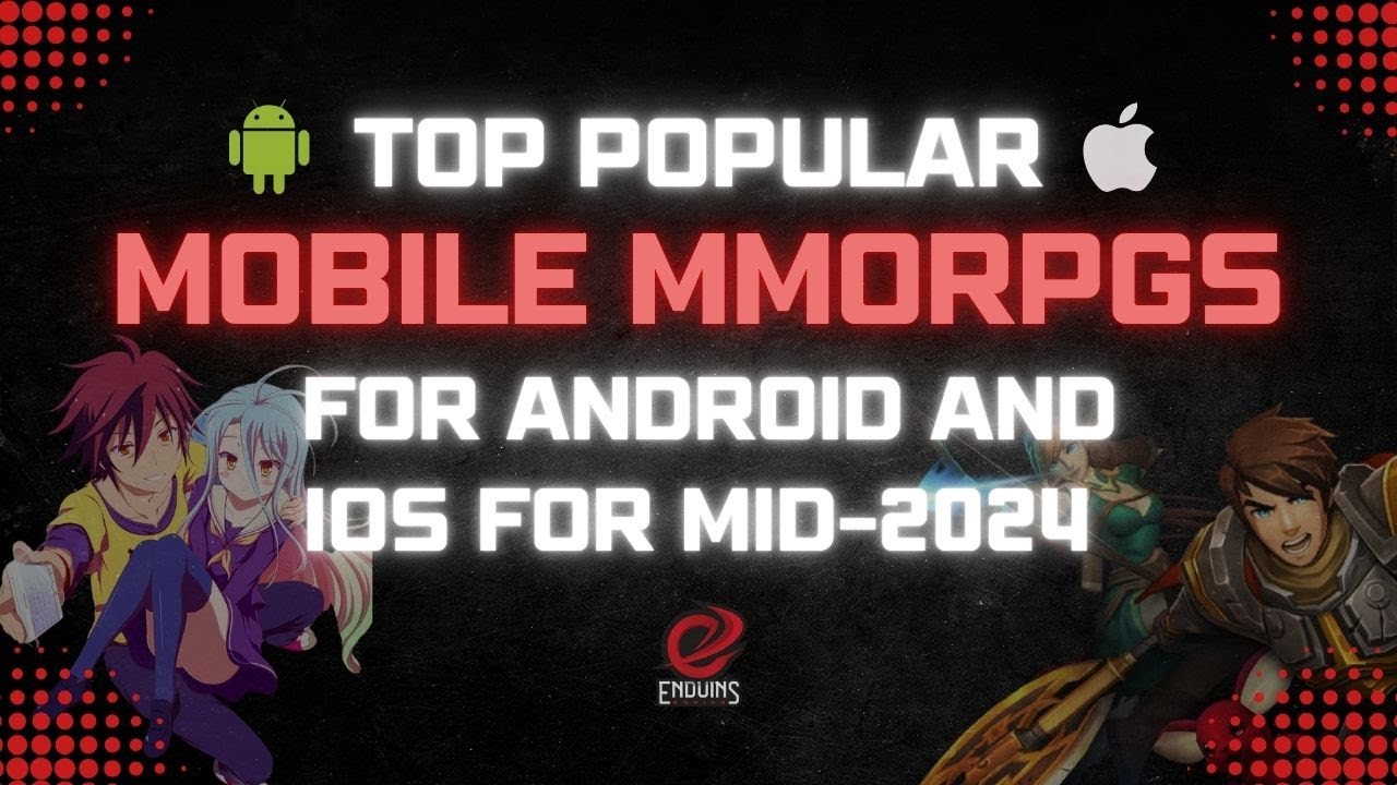TOP POPULAR MOBILE MMORPGS FOR ANDROID AND IOS IN MID-2024 - YouTube