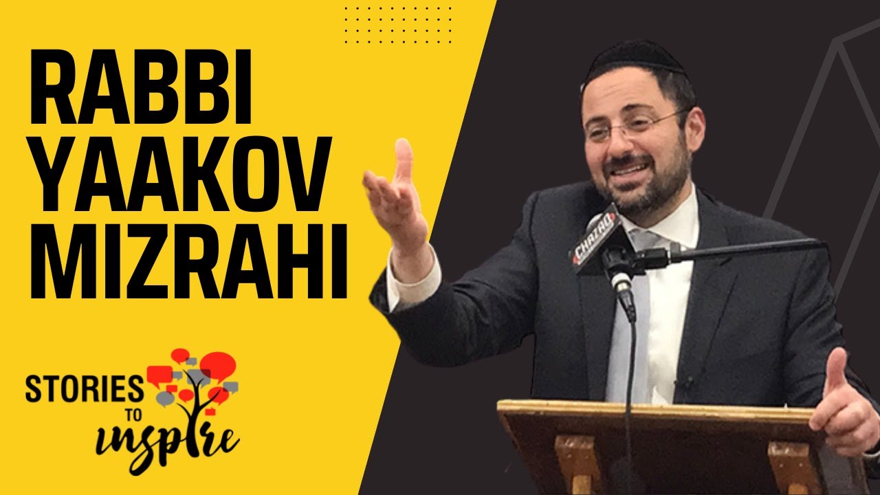 A Leap of Faith - Rabbi Yaakov Mizrahi (Shabbat) STORY - YouTube