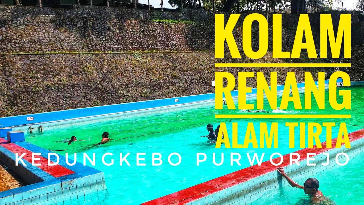 Kolam Renang Alam Tirta Kedungkebo Purworejo - YouTube