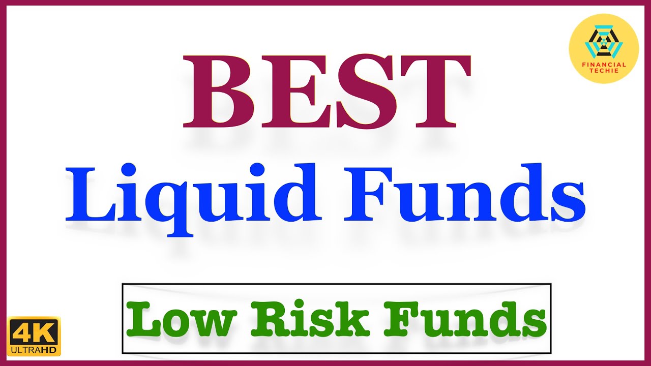 Best Liquid Mutual Funds in 2021 | Top Liquid Funds in India 2022 | Top ...
