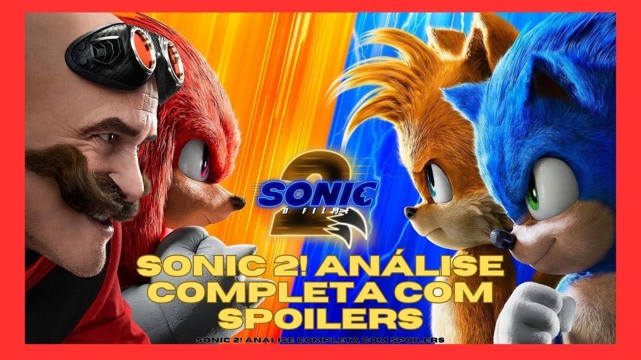 SONIC 2! ANÁLISE COMPLETA COM SPOILERS - YouTube