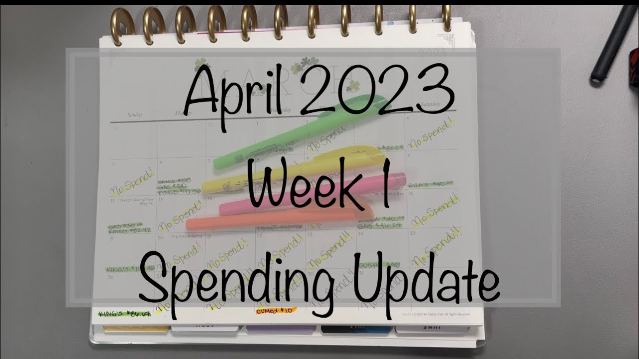 April 2023 Week 1 Spending Update - YouTube