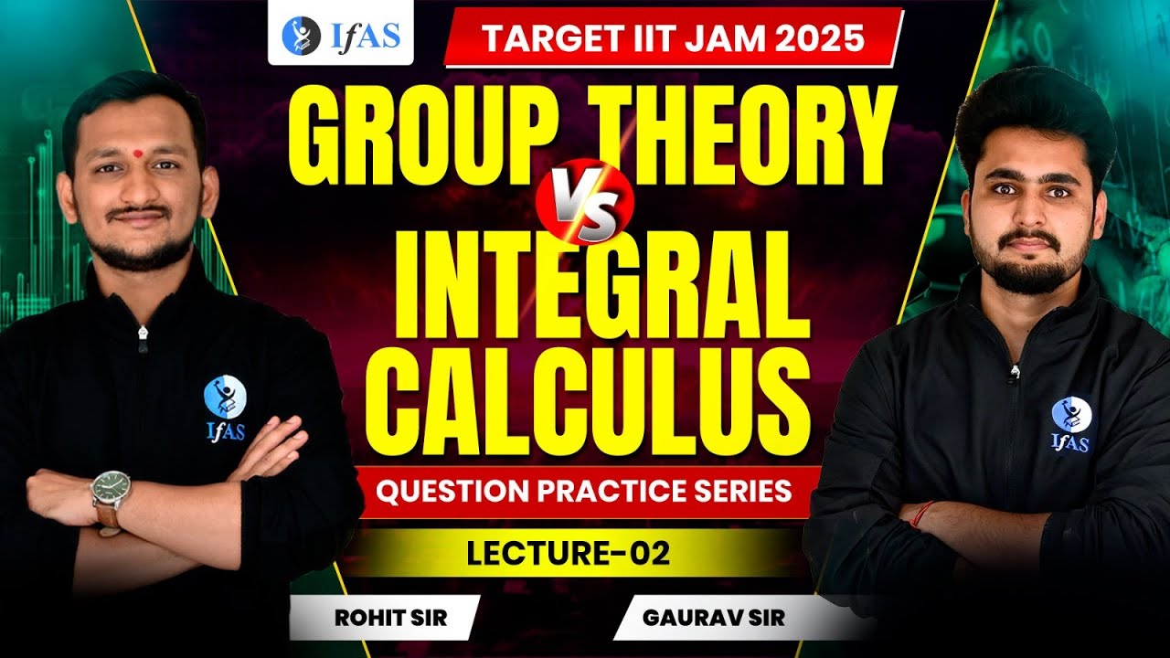 IIT JAM Mathematics Integral Calculus Practice Questions Vs Group Theory | IIT JAM Maths 2025 ...