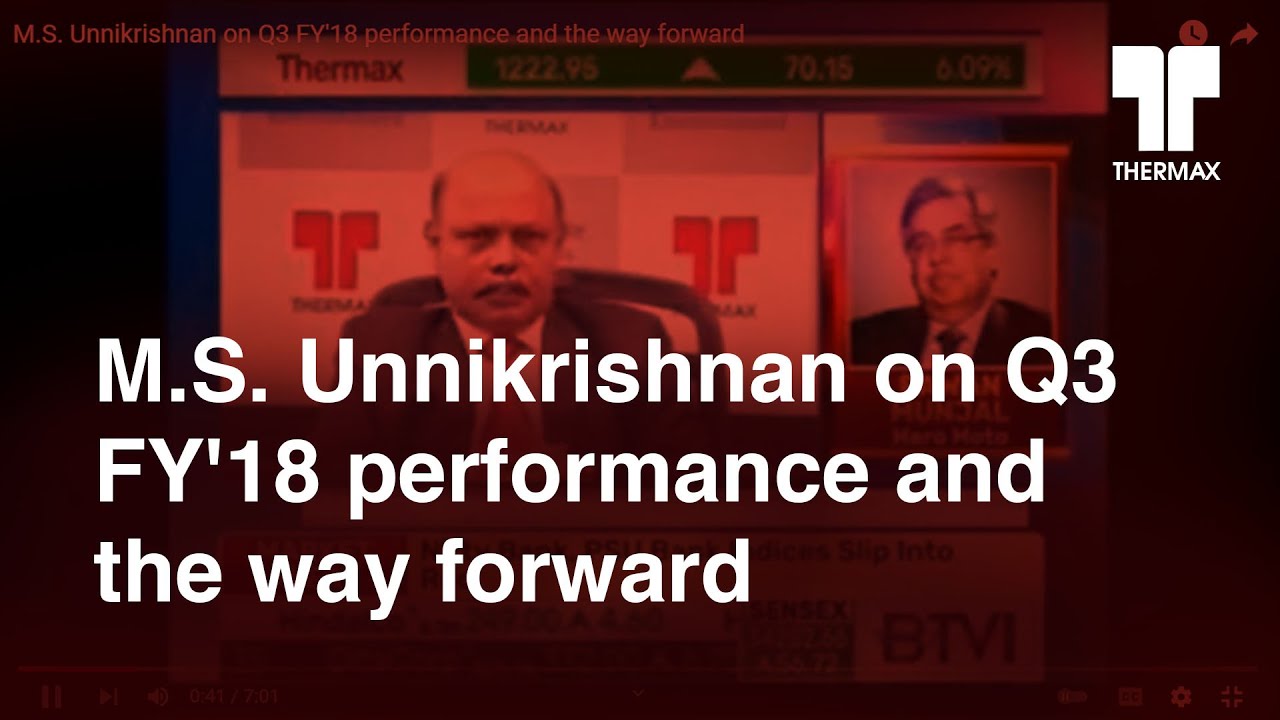 M.S. Unnikrishnan on Q3 FY'18 performance and the way forward - YouTube