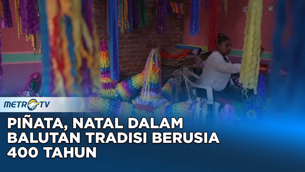 Piñata, Mengenal Tradisi Perayaan Natal di Meksiko - YouTube