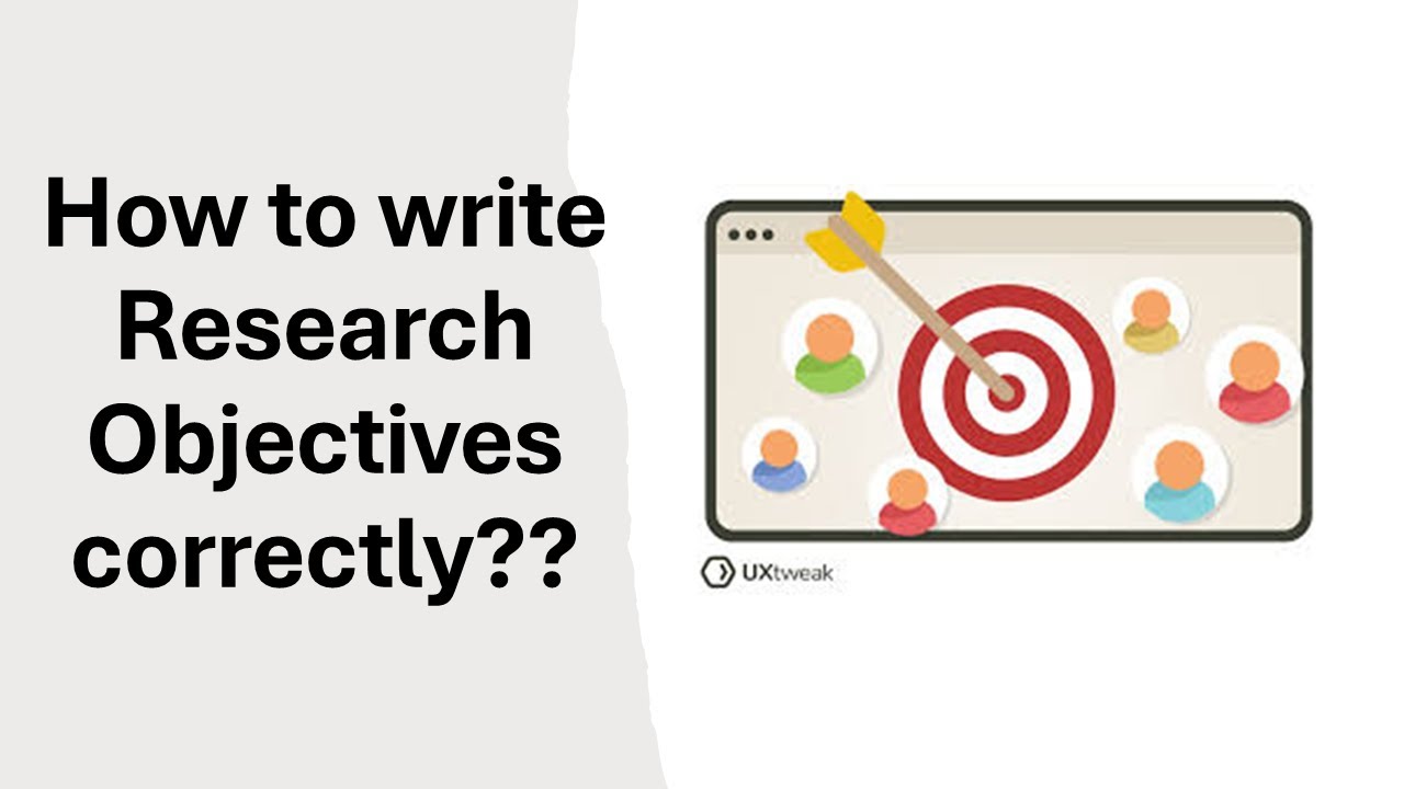 How to write Research Objectives? What should you include when writing ...