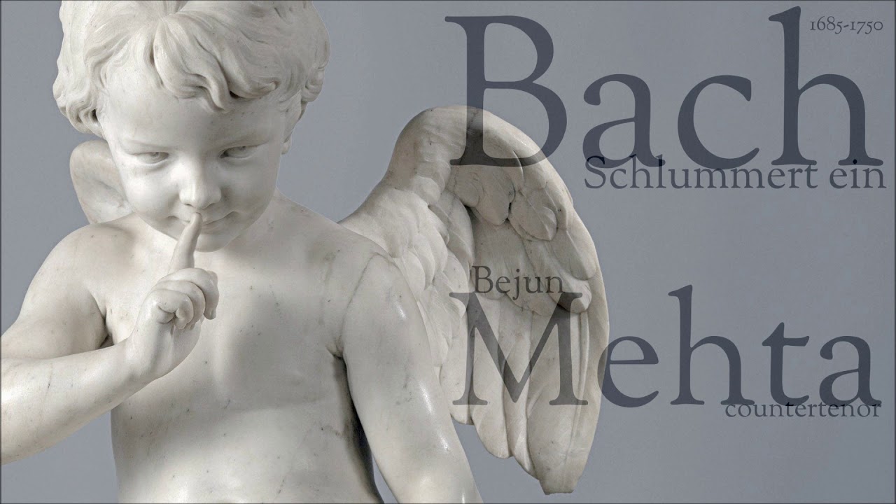 Bach - Schlummert ein - Bejun Mehta - countertenor - YouTube