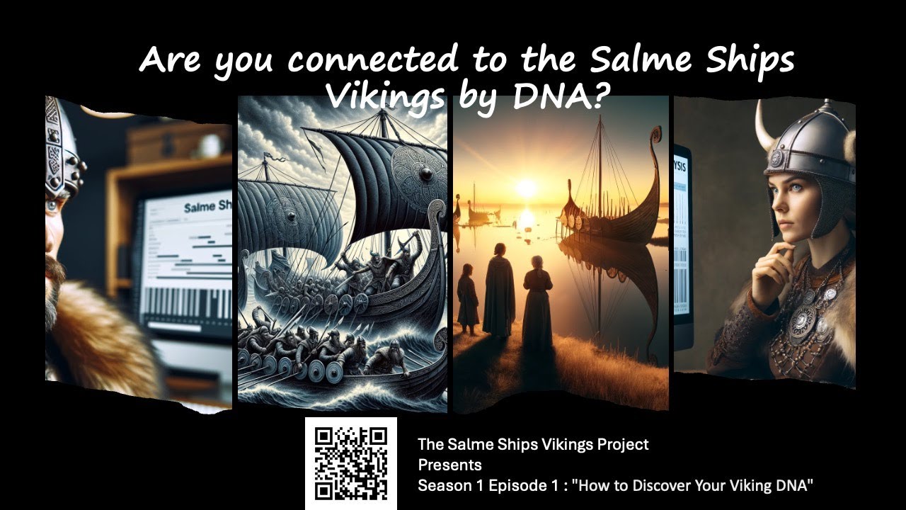 S1 E1: Are you connected to the Salme Ships Vikings by DNA? How to ...