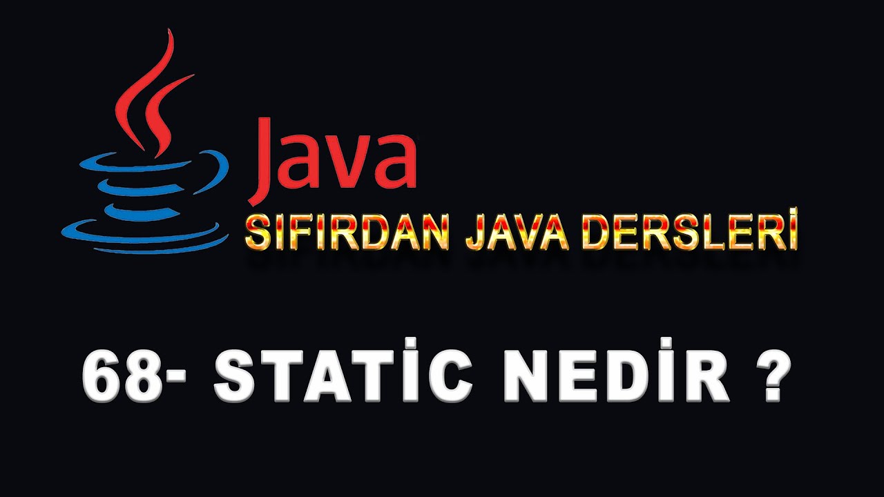 68- Java Dersleri - Static Nedir? - YouTube