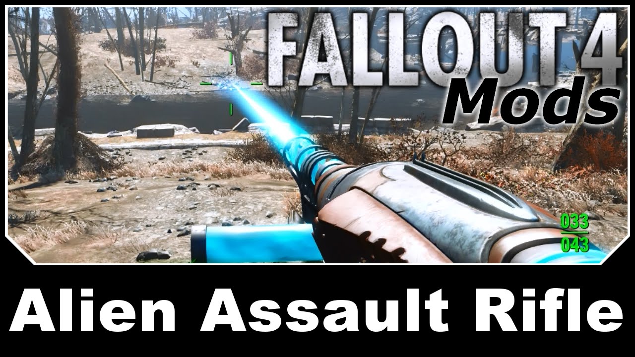 Fallout 4 Mods - Alien Assault Rifle - YouTube