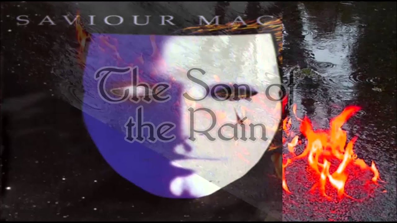 Saviour Machine - Son Of The Rain (Lyrics) - YouTube