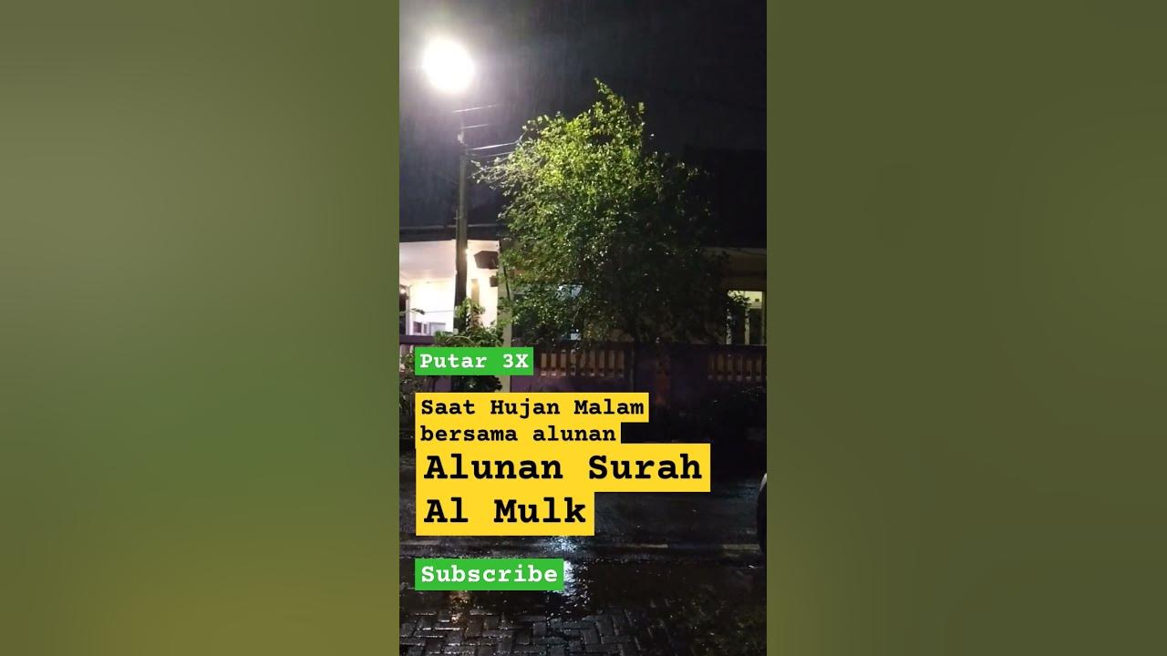 Saat hujan malam bersama alunan surah Al Mulk #rain - YouTube