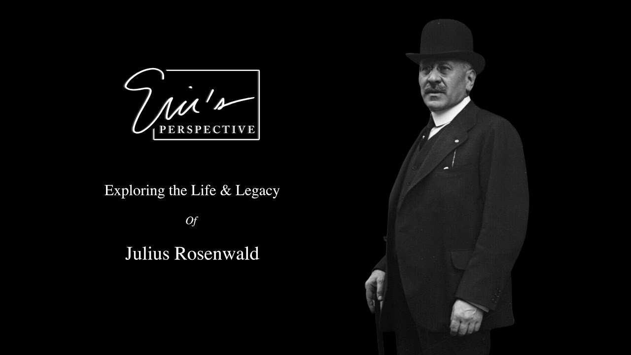 Exploring the Life & Legacy of Julius Rosenwald - YouTube