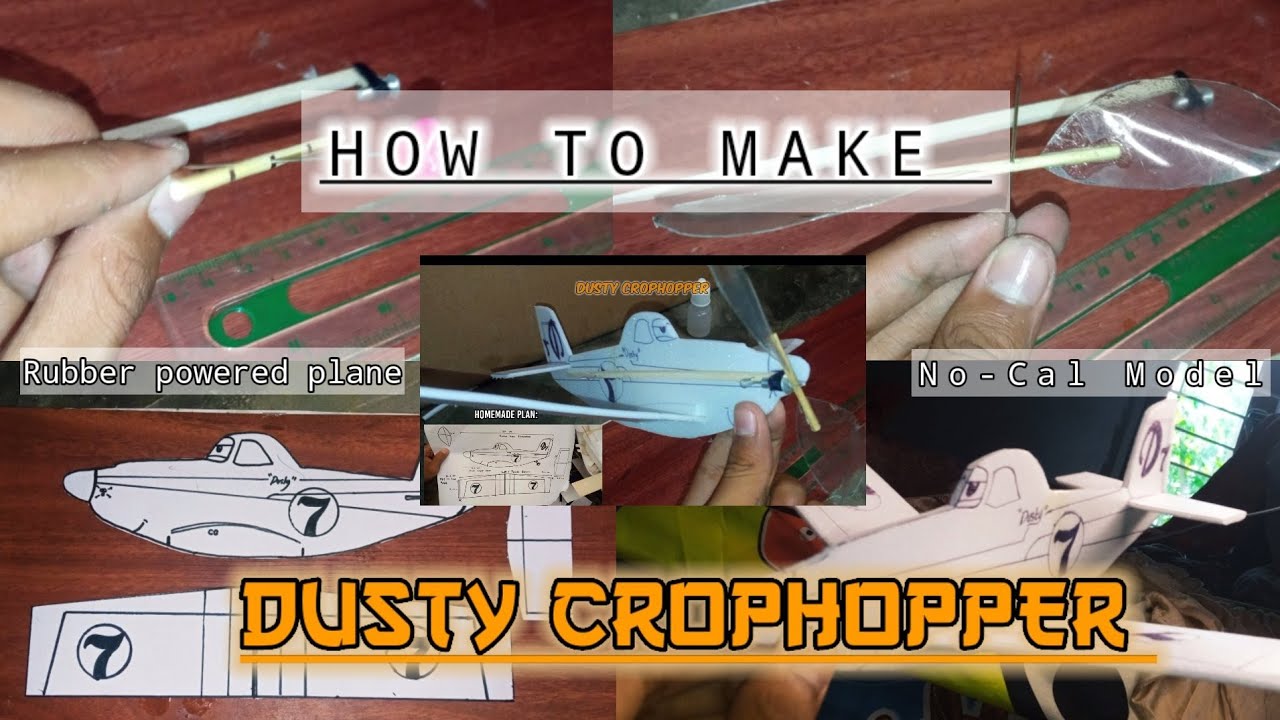 How To Make DUSTY CROPHOPPER Rubber Powered Airplane No-Cal Model ...