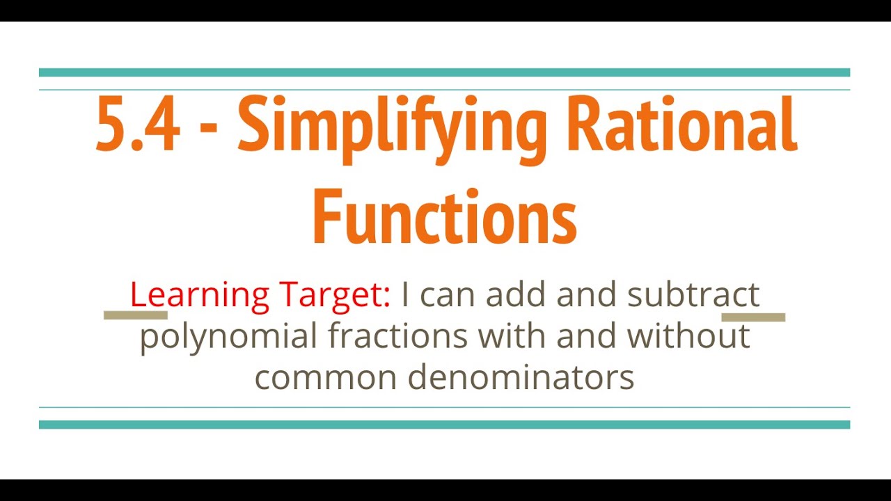 5.4 - Simplifying Rational Functions - YouTube