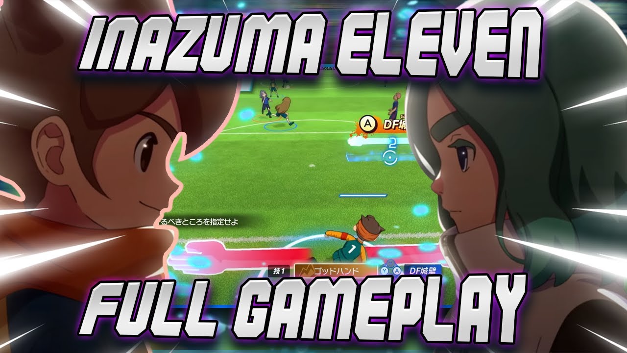 FULL GAMEPLAY INAZUMA ELEVEN VICTORY ROAD UN JEU TRES ATTENDU PAR LES ...