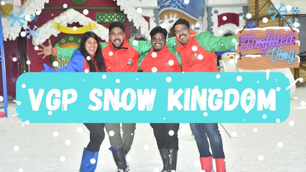 VGP Snow Kingdom Chennai | -8 Degree | Snow Rides | Disco Dance Party ...