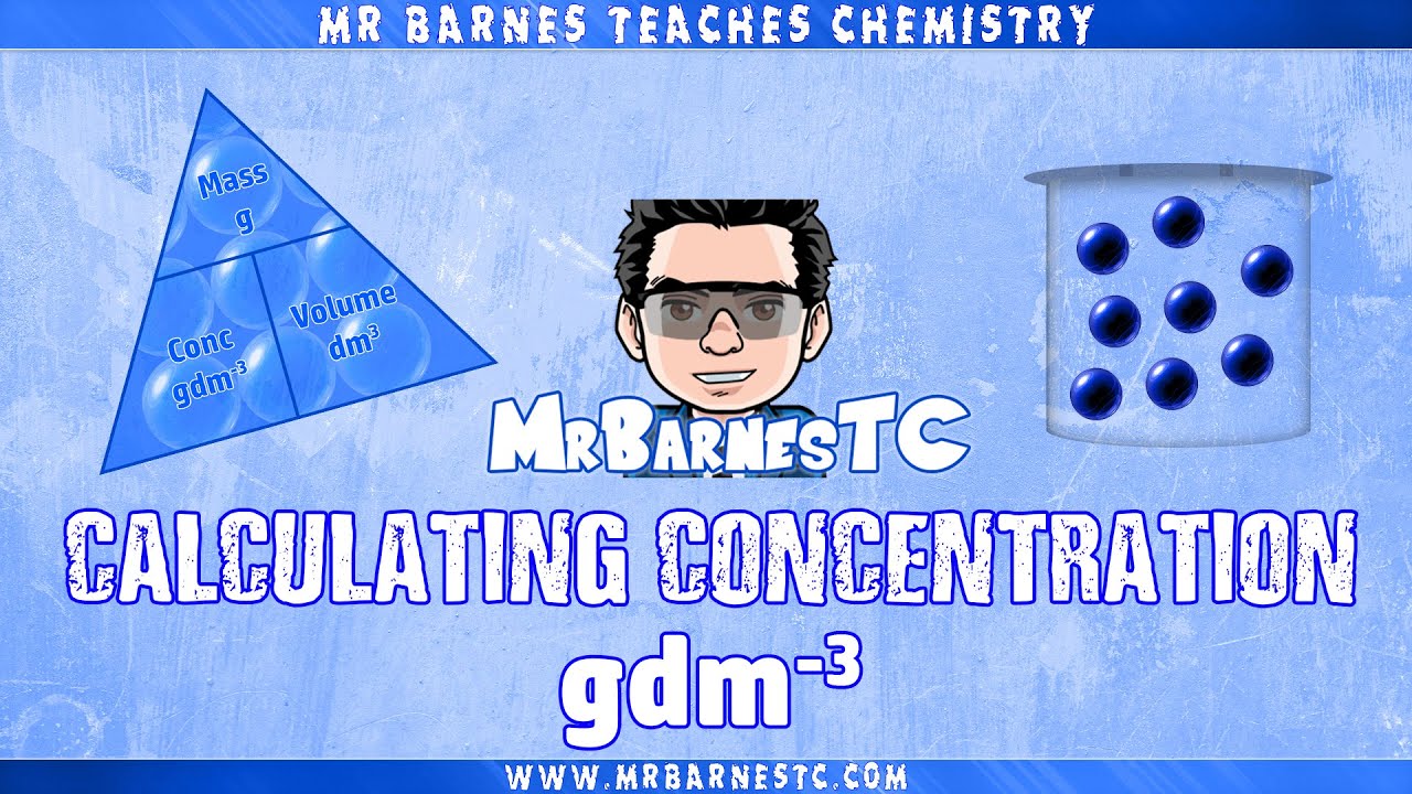 Calculating The Concentration In G dm3 YouTube Calculating The Concentration In G dm3 YouTube
