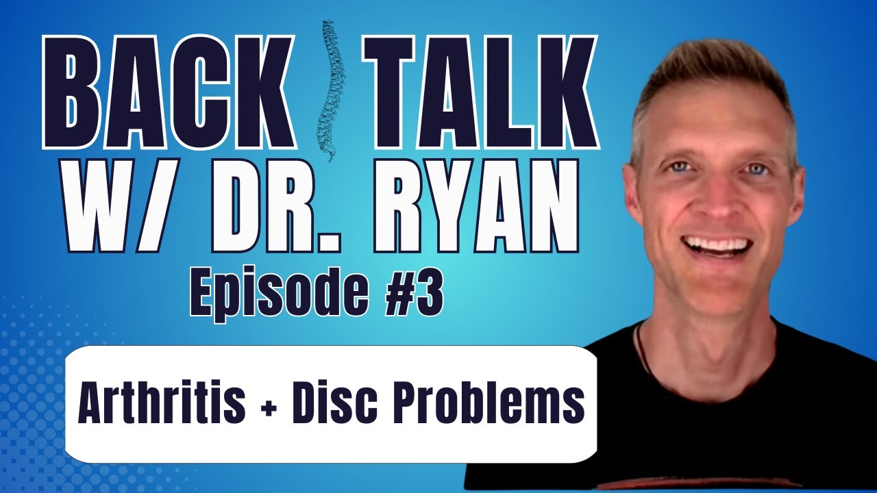Arthritis + Disc Problems - BACK TALK, Ep. 3 - YouTube