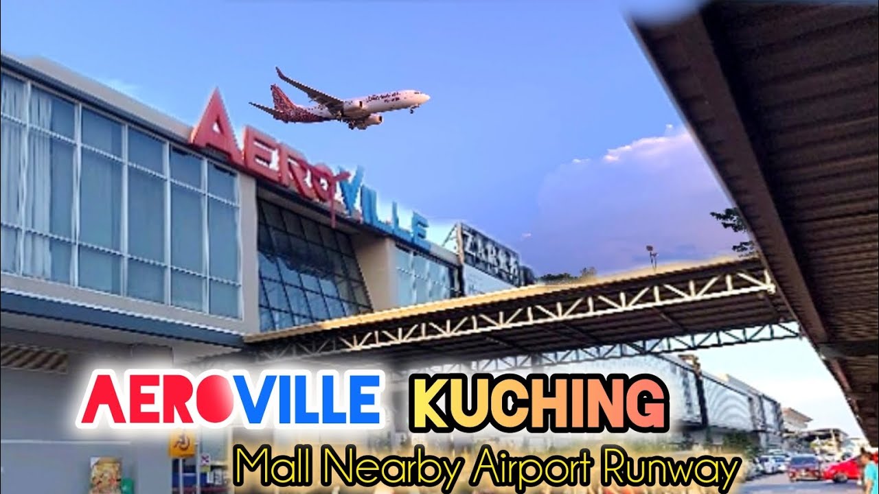 First Time Visiting AeroVille Mall, Kuching, Sarawak 2025 - YouTube
