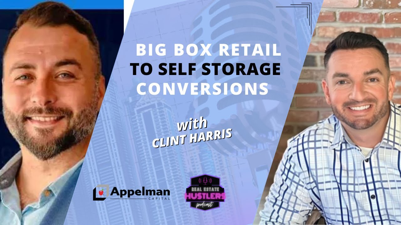 Big Box Retail to Self Storage conversions with Clint Harris - YouTube