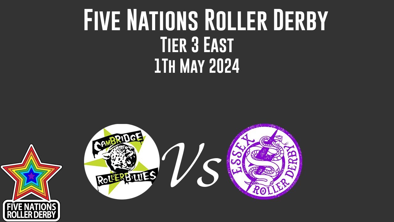Cambridge Rollerbillies Vs Essex Roller Derby - Five Nations Roller Derby 2024 - YouTube