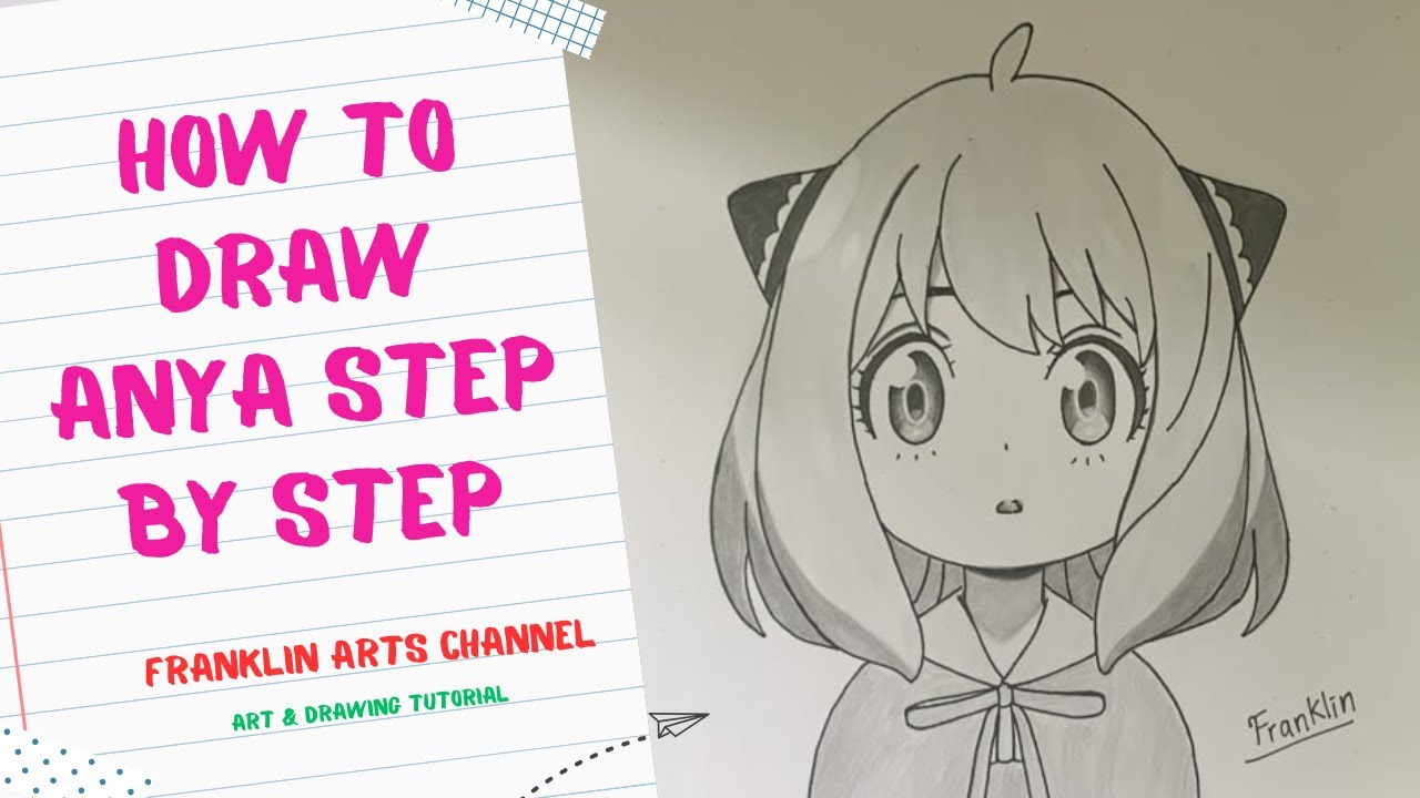 How to Draw Anya Forger (Spy x Family) | Step by Step | Easy Anime ...
