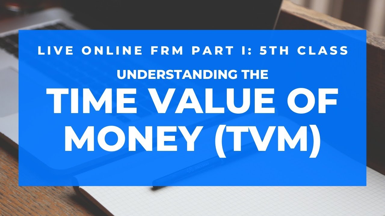 Live Online - FRM Part I - TVM - YouTube