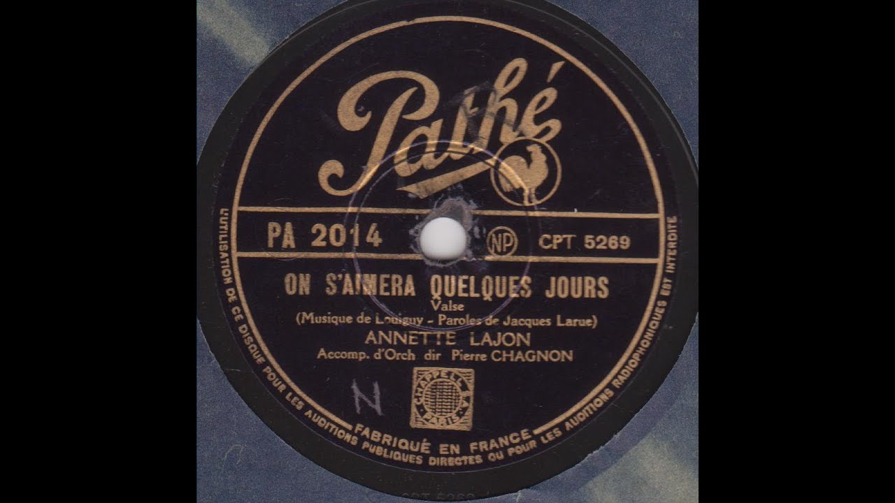Annette Lajon " On s'aimera quelques jours " 1941 - YouTube Music