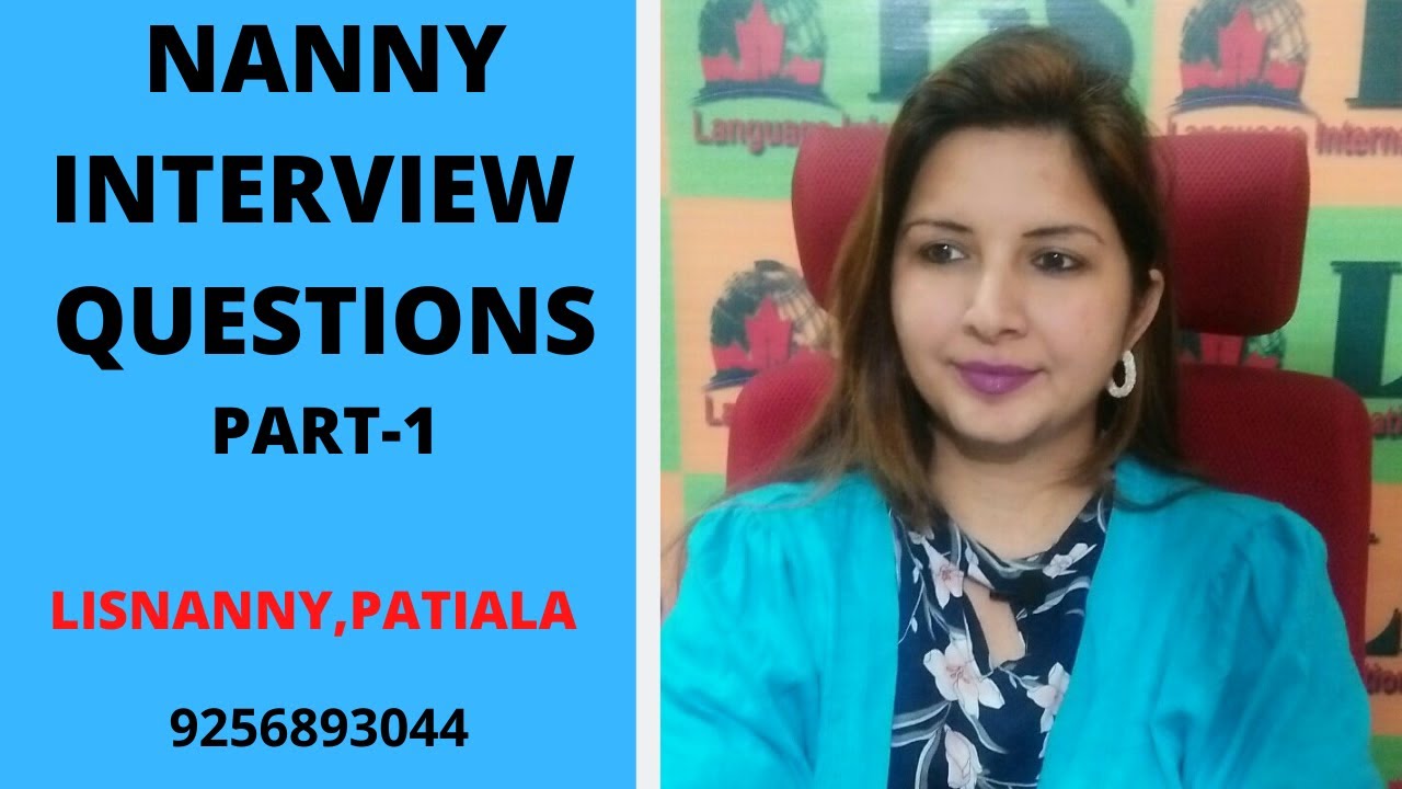 NANNY QUESTION AND ANSWERS | CANADA NANNY INTERVIEW | NANNY INTERVIEW ...