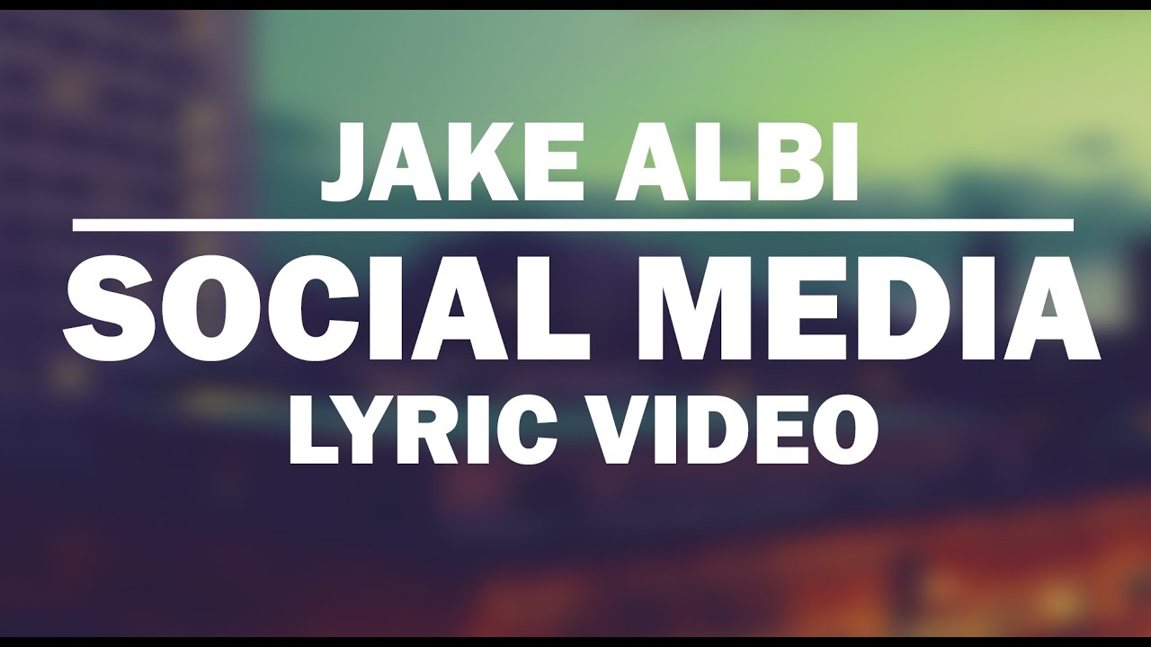 Jake Albi - Social Media (feat. Finn Lovell) Lyric Video - YouTube