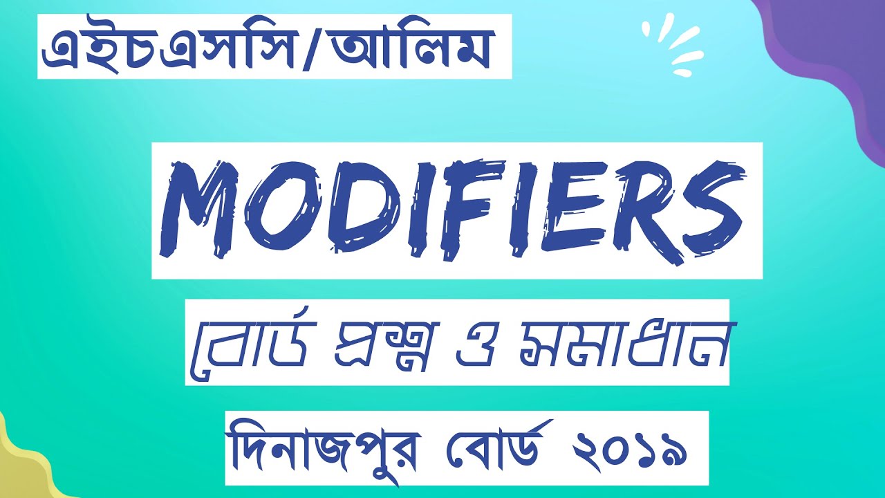Modifiers for hsc Students | Modifiers Board Question Practice | Dinajpur Board 2019 - YouTube