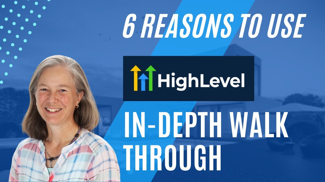 6 Reasons To Use Go High Level Plus Indepth Walk Through - YouTube