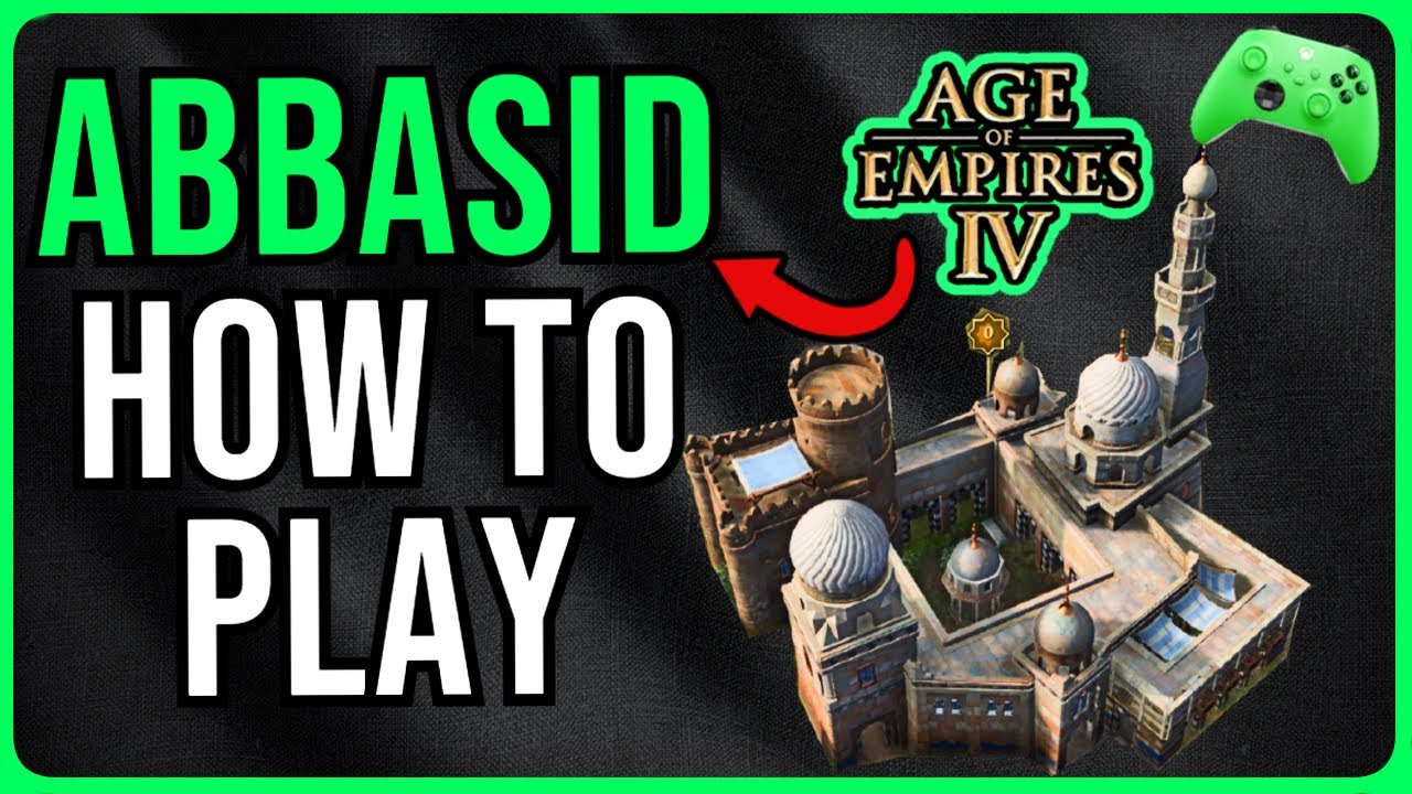 AoE4 - How to Play Abbasid Dynasty🐫 - YouTube