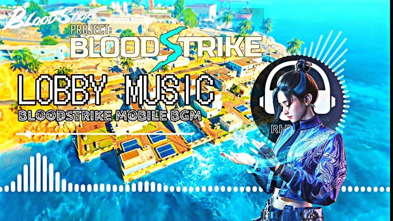 Bloodstrike Mobile New Theme Song | Bloodstrike Mobile New Lobby Music ...