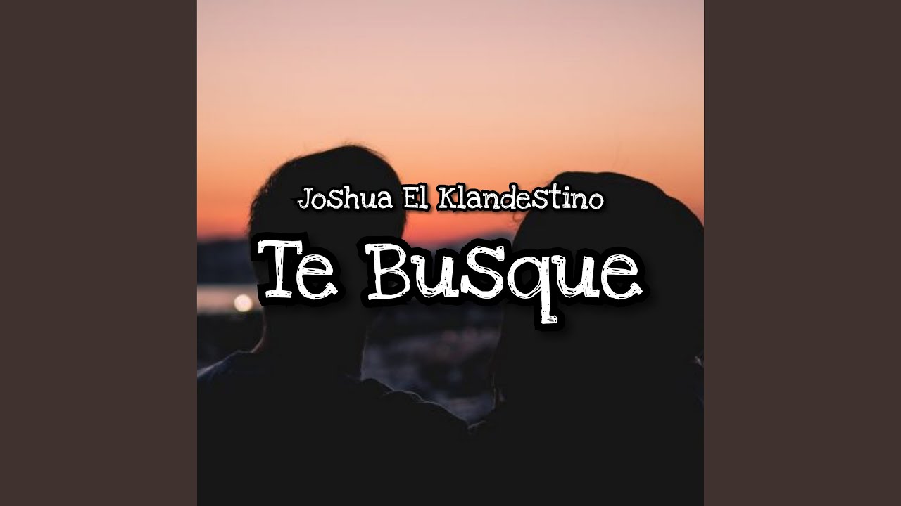 Te Busque - YouTube