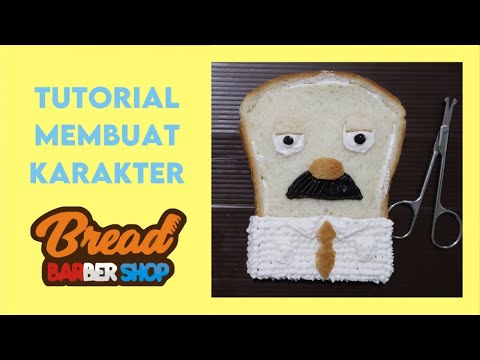 Cara Membuat Roti Karakter Bread Barbershop - YouTube