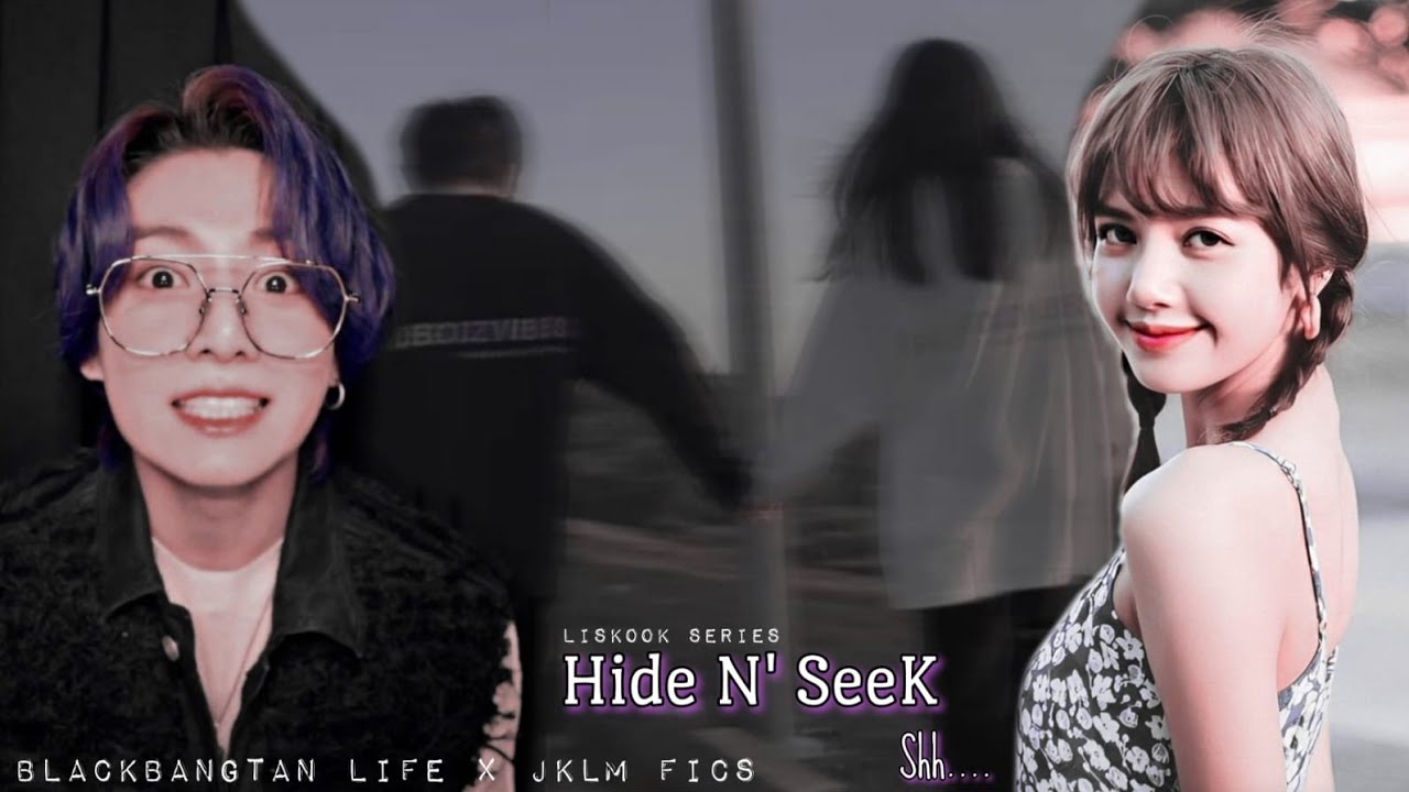 Hide n' seek || Lizkook ff Trailer || Collab with @blackbangtan_life ...
