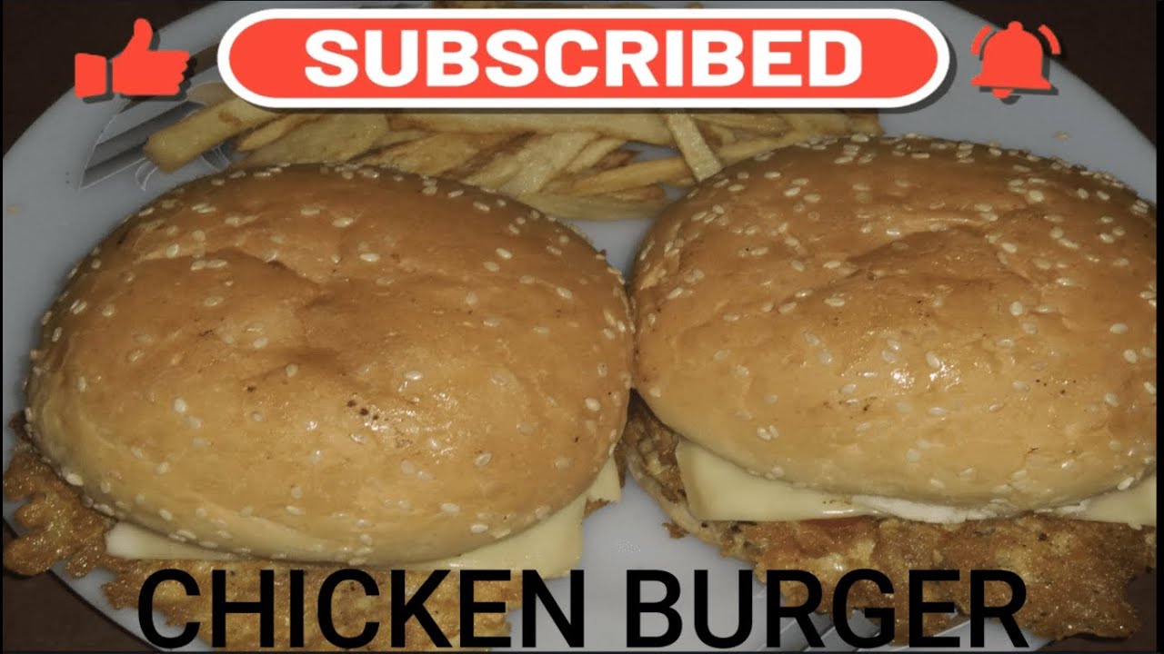 STREET STYLE CHICKEN BURGER || BEST CHICKEN BURGER AT HOME - YouTube