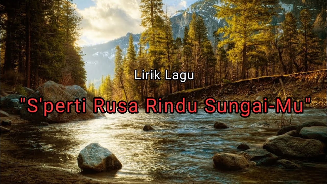 "S'perti Rusa Rindu Sungai-Mu" - Yanti Rosalia (lirik) - YouTube