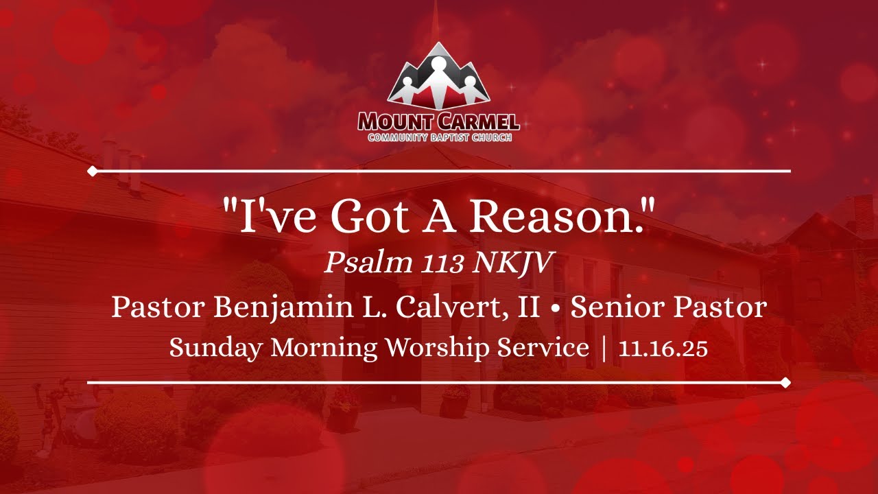 Sunday Morning Worship | 11.16.25 | Rev. Benjamin L. Calvert, II ...
