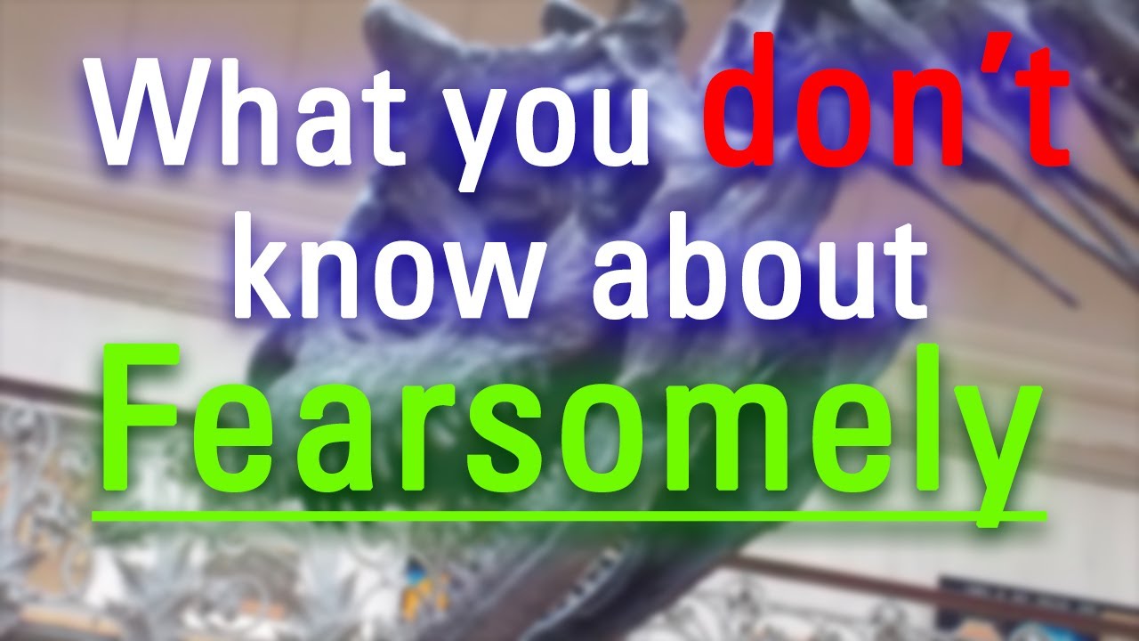 How Does Fearsomely Look? | What is Fearsomely? | How to Say Fearsomely ...