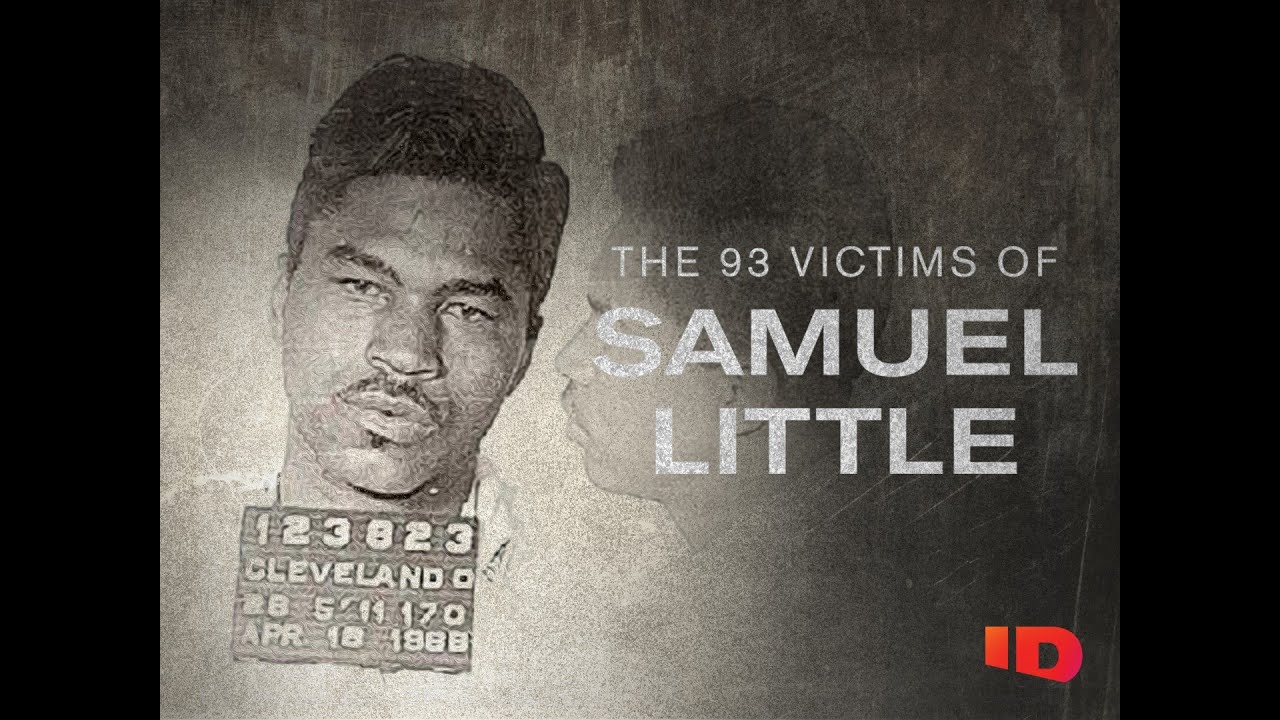 The 93 Victims of Samuel Little - YouTube