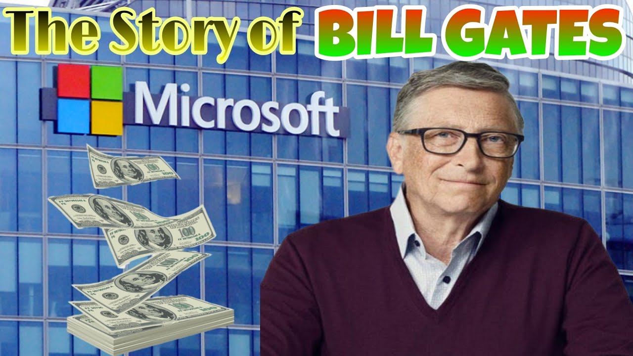 The story of BILL GATES - YouTube