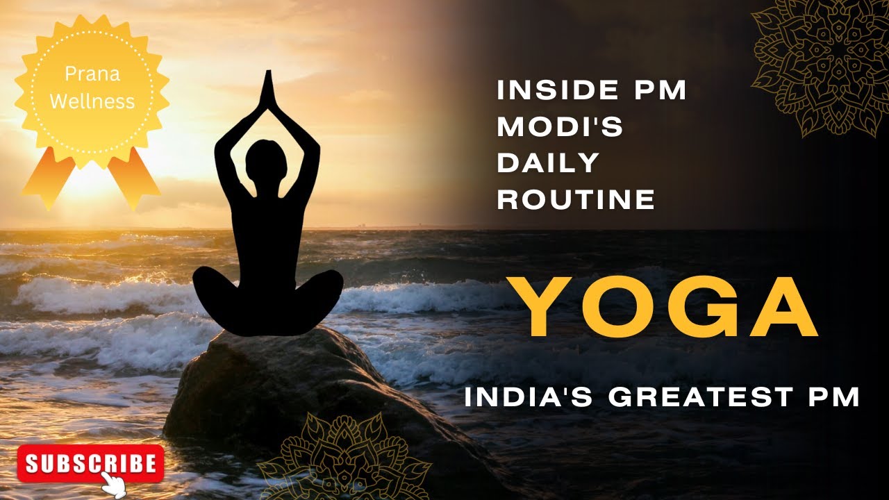 Inside PM Modi's Daily Routine: Balancing Leadership, Mental Health ...