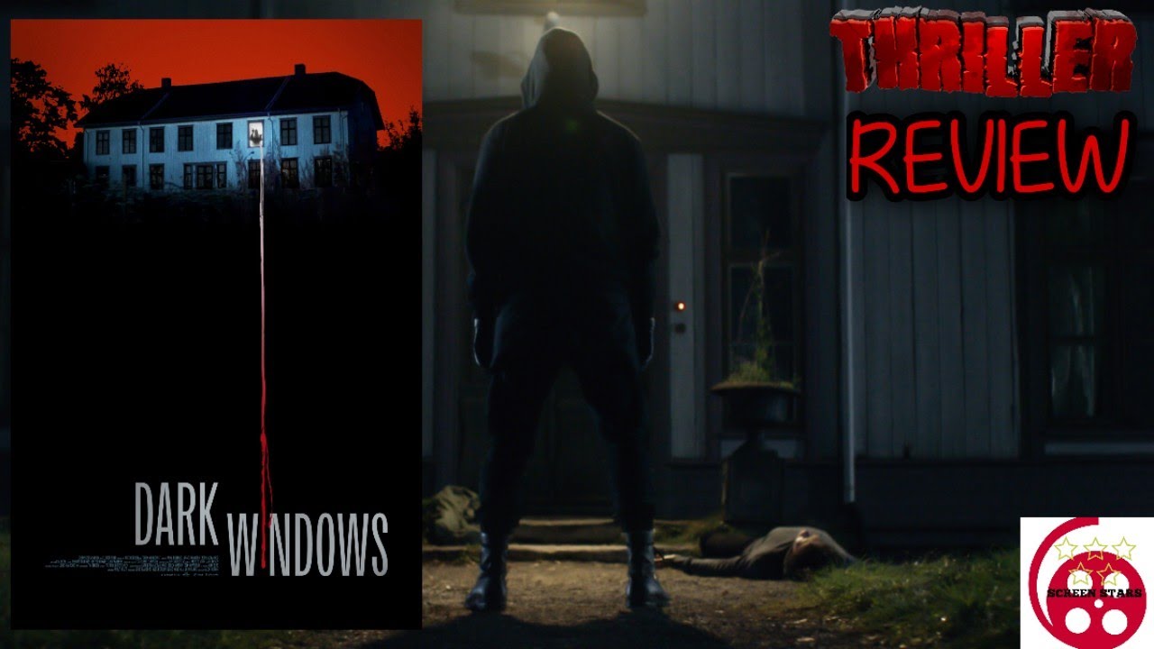 Dark Windows (2023) Thriller Film Review - YouTube