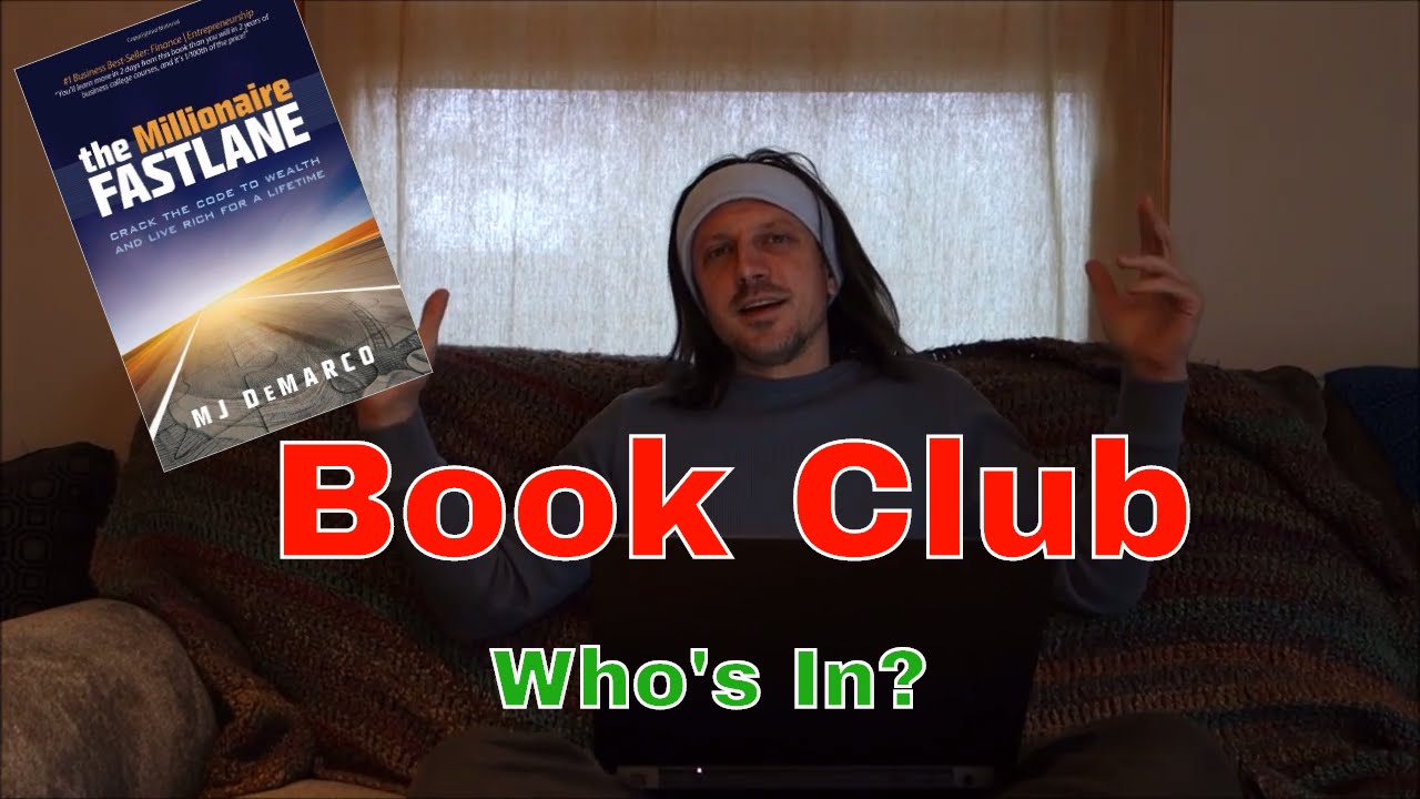 The Millionaire Fastlane by MJ DeMarco Book Club | Who Wants In - YouTube